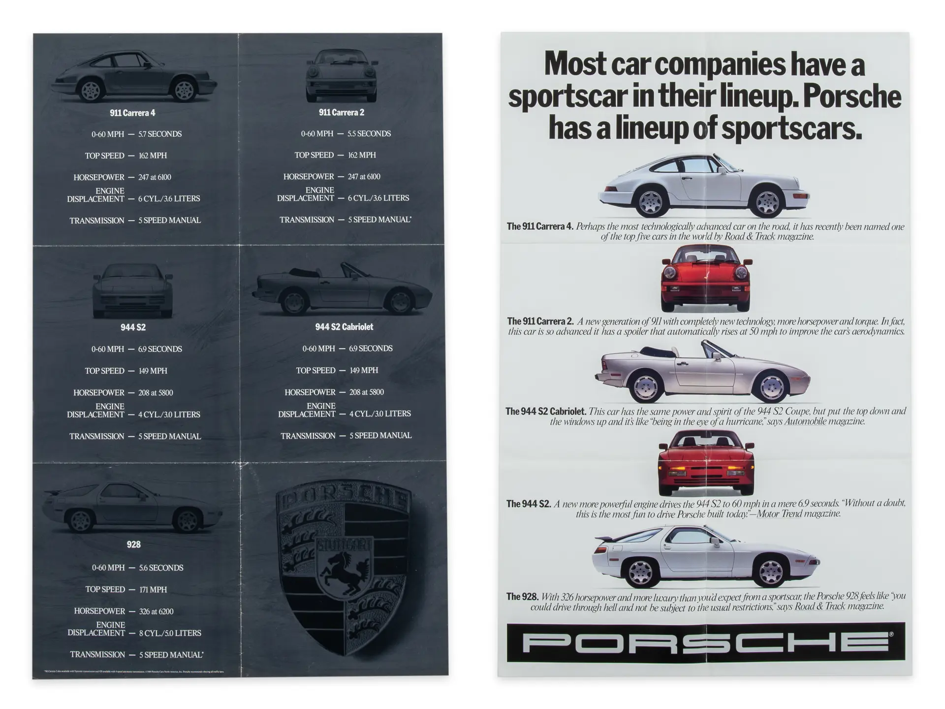 “Most car companies have a sports car in their lineup. Porsche has a ...