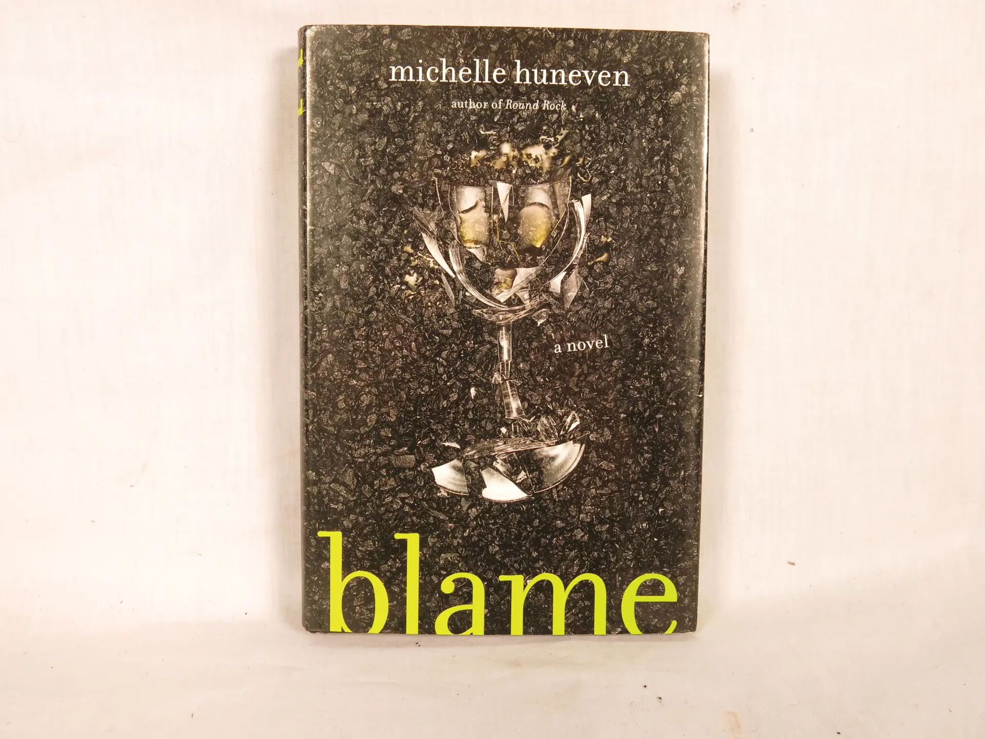 "Blame" By Michelle Huneven (6.5"X9") autographed in felt tip by author ...