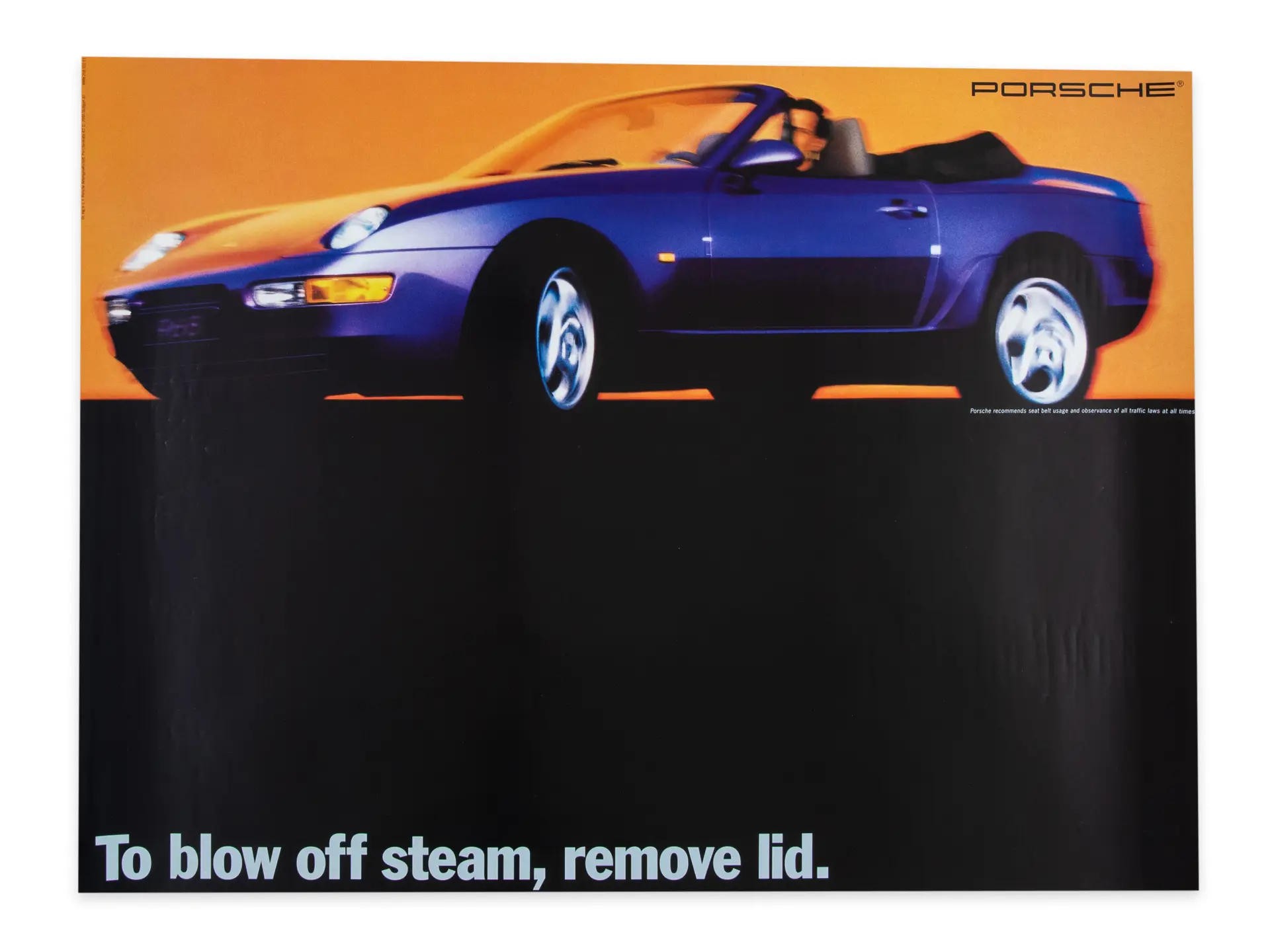 “To blow off steam, remove lid.” Porsche 968 Cabriolet Advertising ...