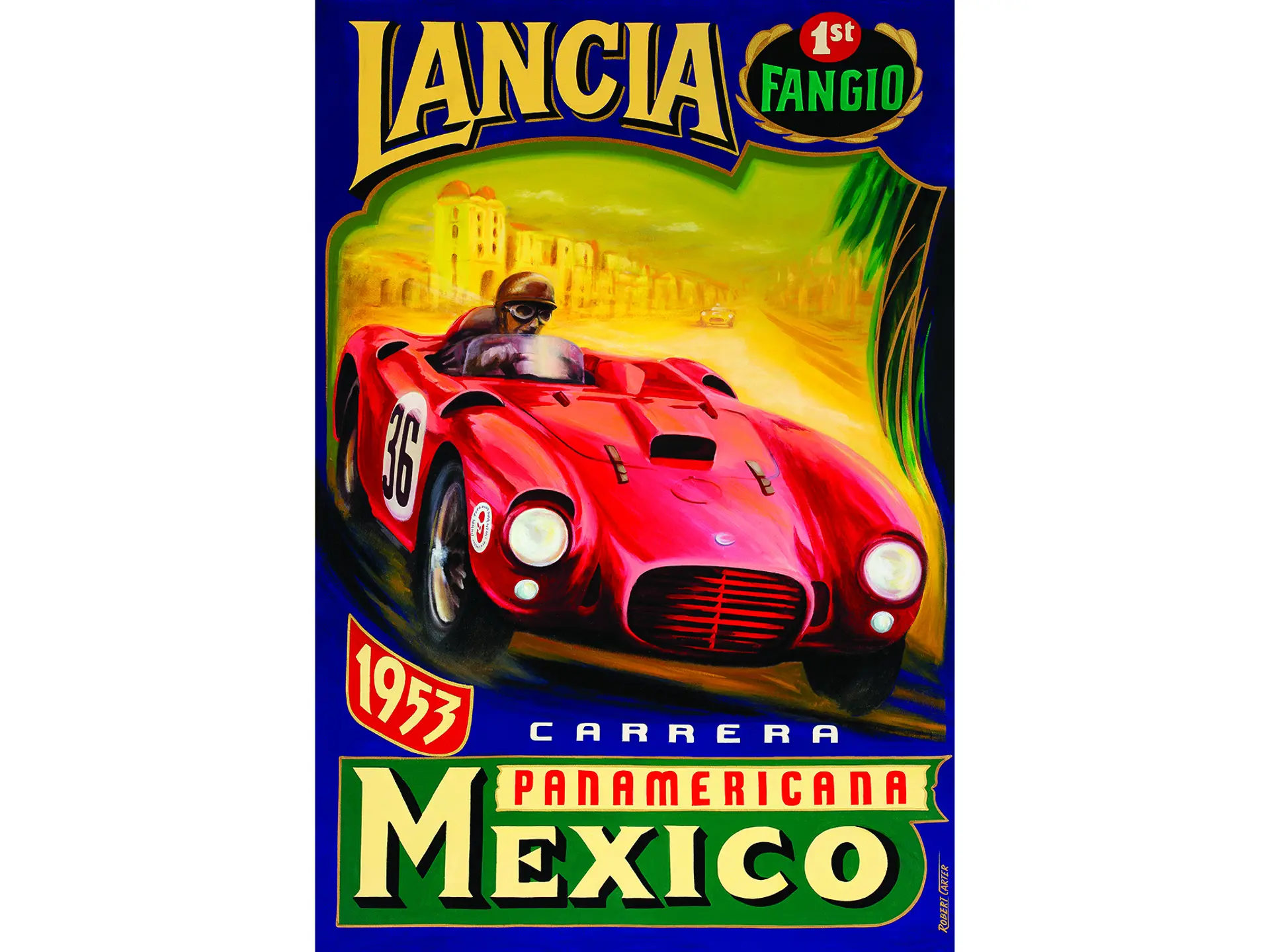 An original painting "Mexican Road Race" by Robert Carter. 48 X 72ins ...